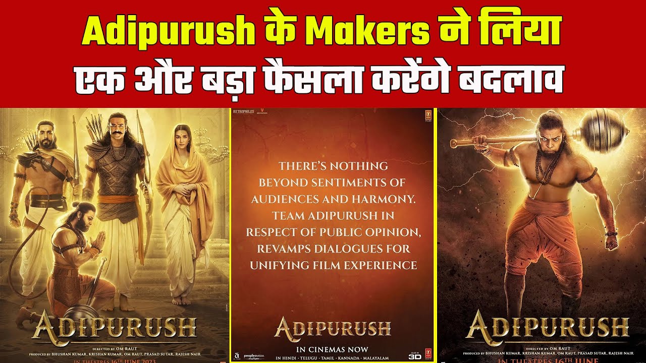 Another U turn by the makers of Adipurush, the dialogues of the film ...