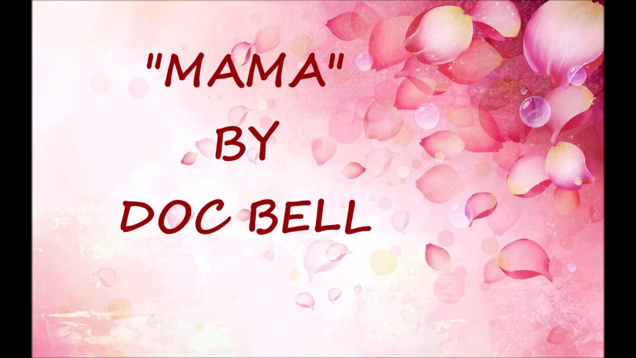 "MAMA" by Doc Bell - YouTube Music