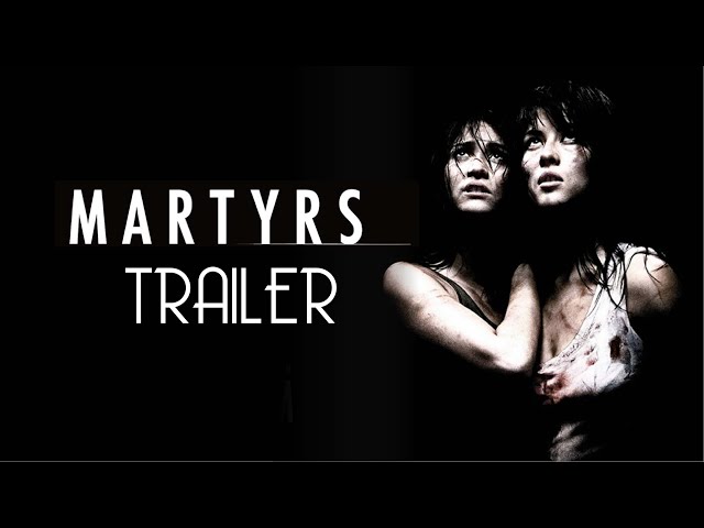 Martyrs (2008)