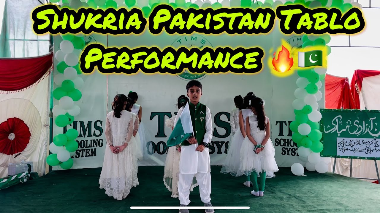 Shukria Pakistan Song Tablo Performance | School Tablo Performance | 14 ...
