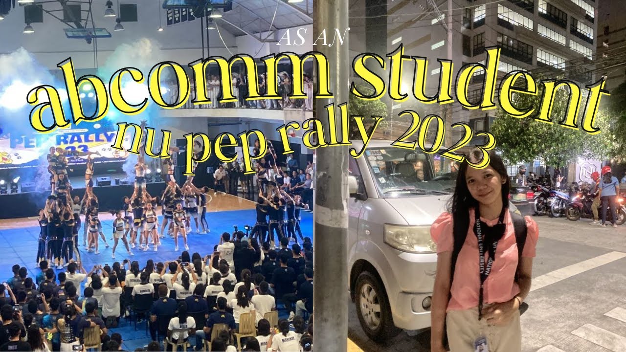 📚 as an abcomm student | national university pep rally 2023 💙💛 - YouTube