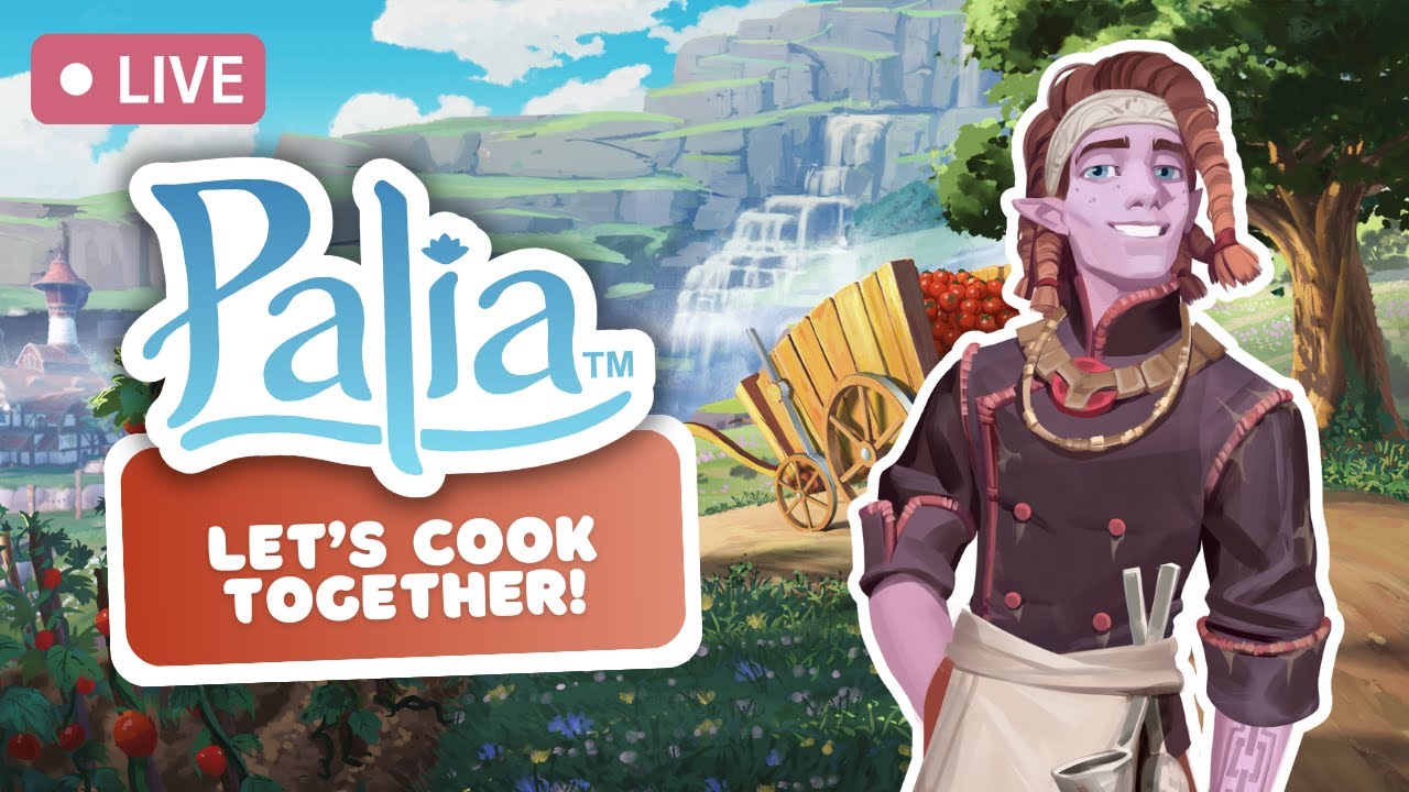 🔴 Cooking with the Community in Palia! 🎉 | Member Stream - YouTube