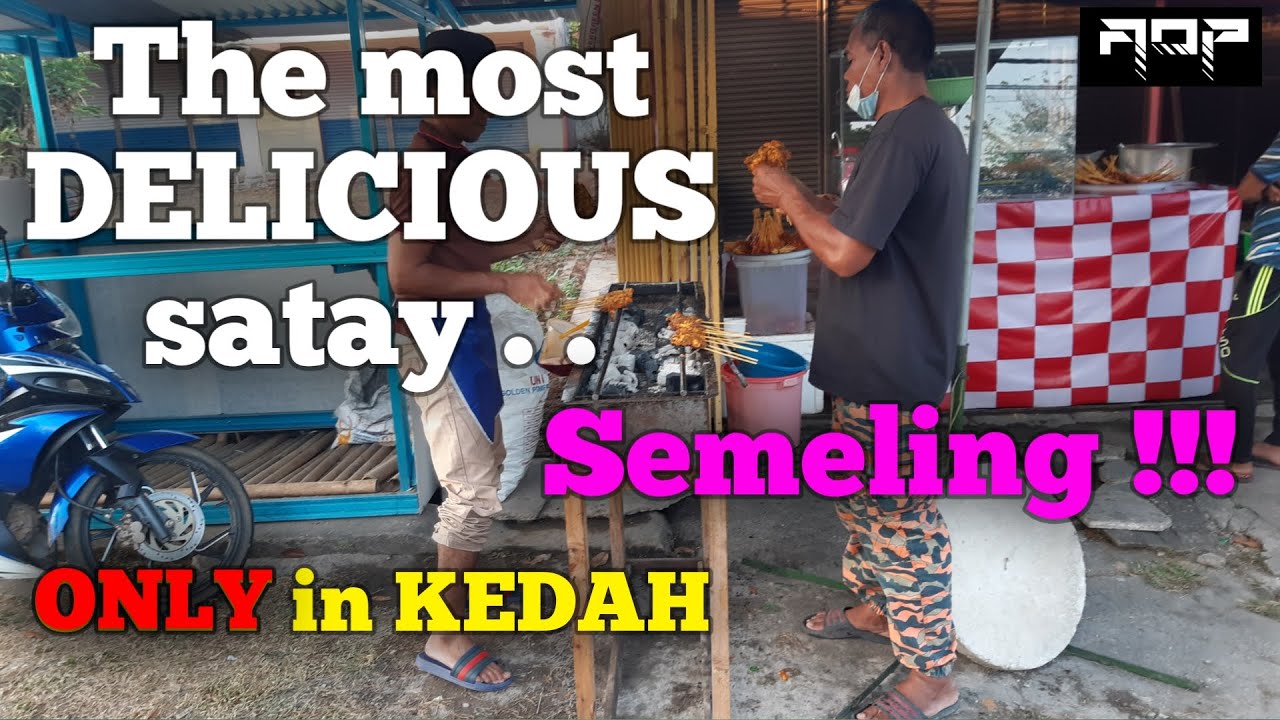 MENCARI SATAY SEMELING | SUNGAI PETANI | ROUTE ONLY | NO REVIEW | 2020 ...