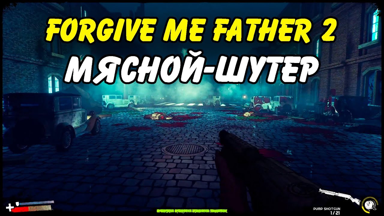 FORGIVE ME FATHER 2 ACTION-SHOOTER GAMEPLAY - YouTube
