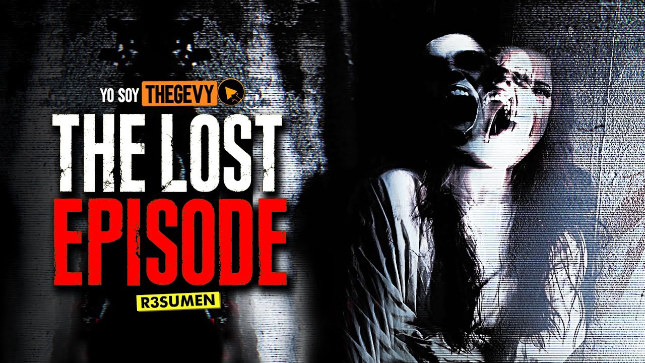 El Capitulo Perdido (The Lost Episode) Resumen En 9 Minutos - YouTube