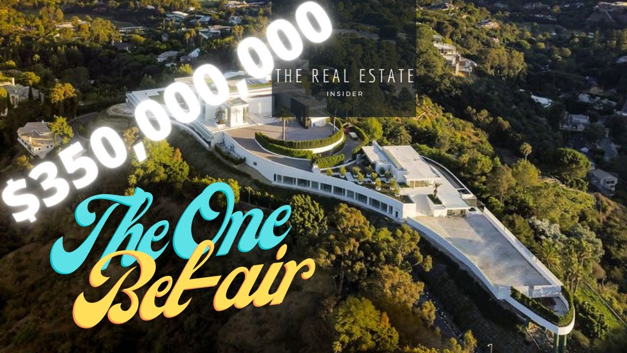The One Bel air Mansion | "The Real Estate Insider" - YouTube