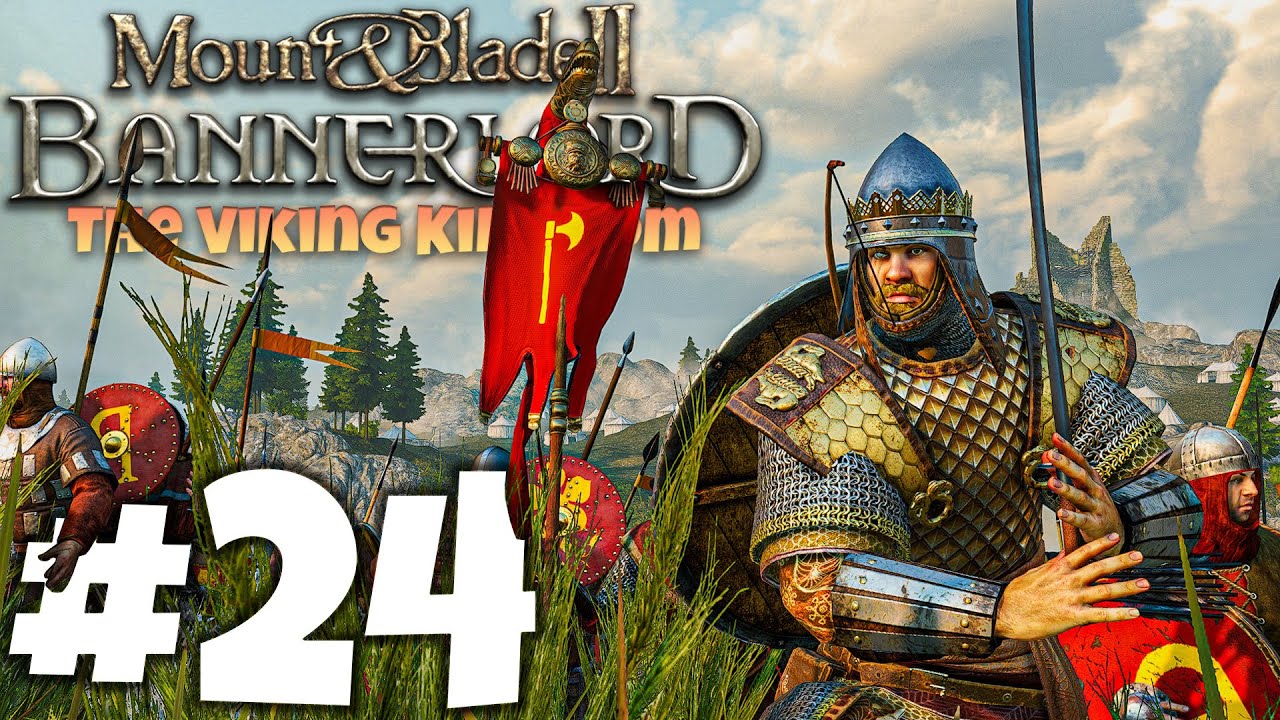 Mount & Blade 2: Bannerlord! - Part 24 - DEFEND OUR LAND! - YouTube