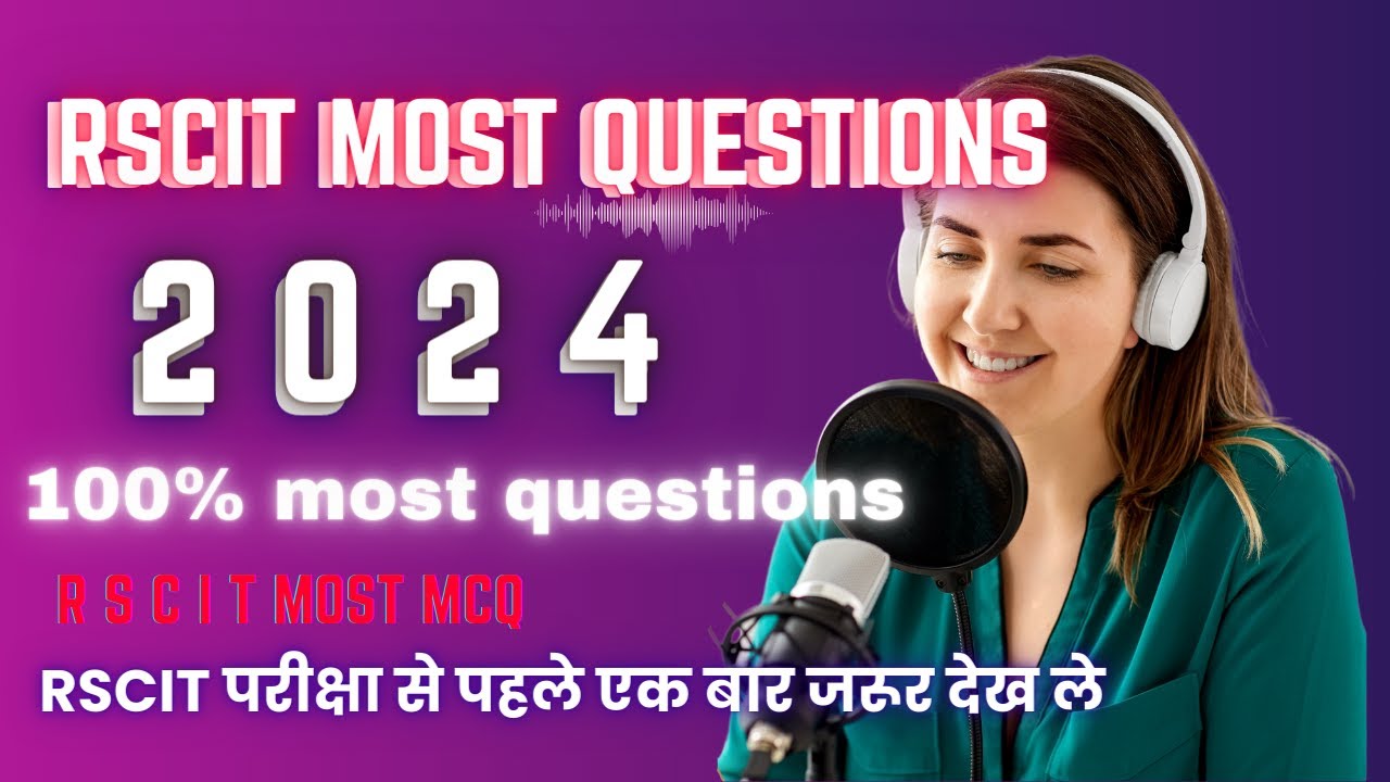 RSCIT Exam 2024 | Most Important Questions | 22nd December Exam ...