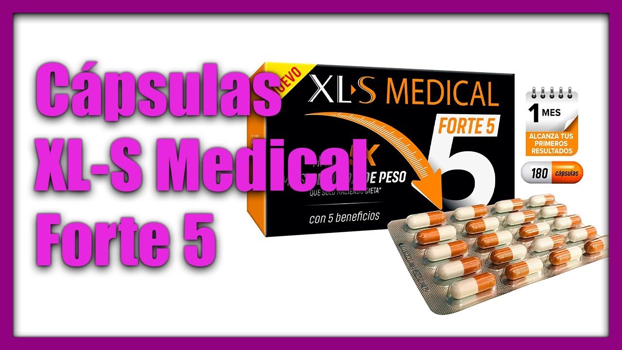 🏷️ Cápsulas XL S Medical Forte 5 Pierde Hasta 5 Veces Más Peso que Sólo ...