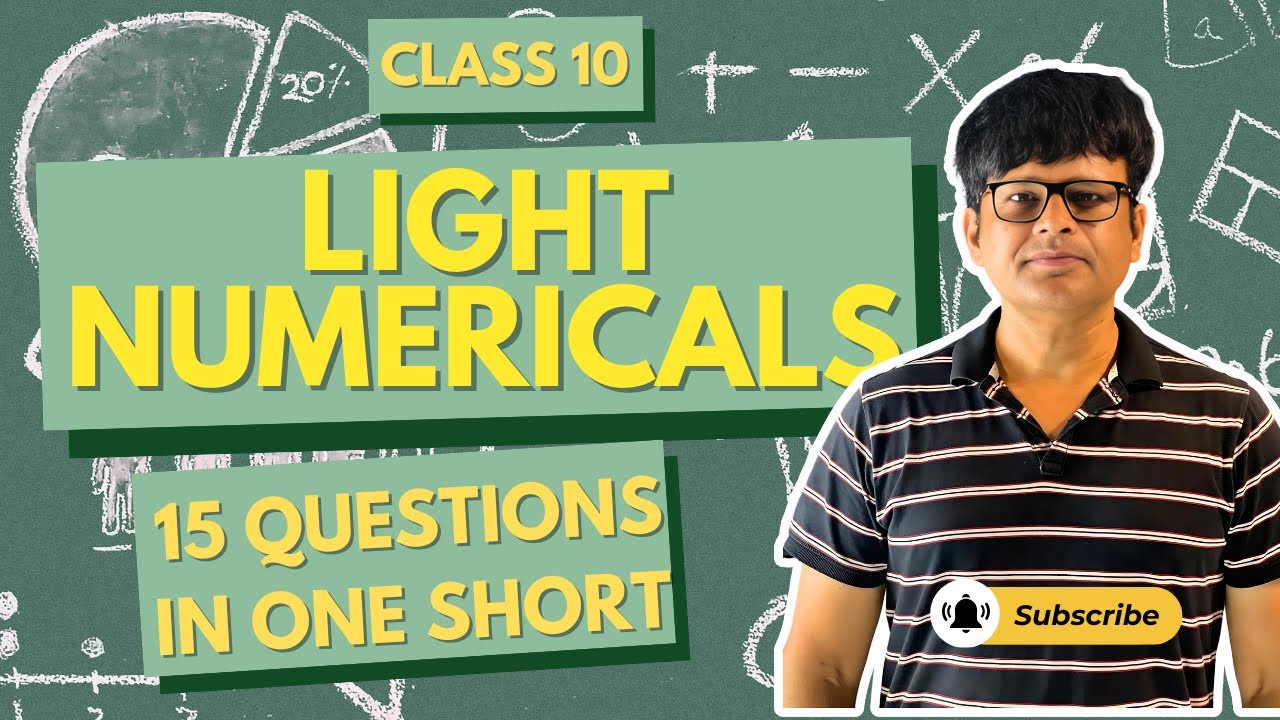 Class 10 Physics: 15 Light Numericals to Guarantee Full Marks in Boards ...