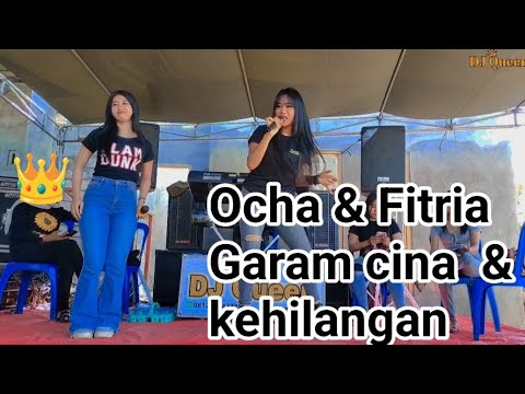 Garam cina & kehilangan cover ocha & Fitria📍DJ Queen👑