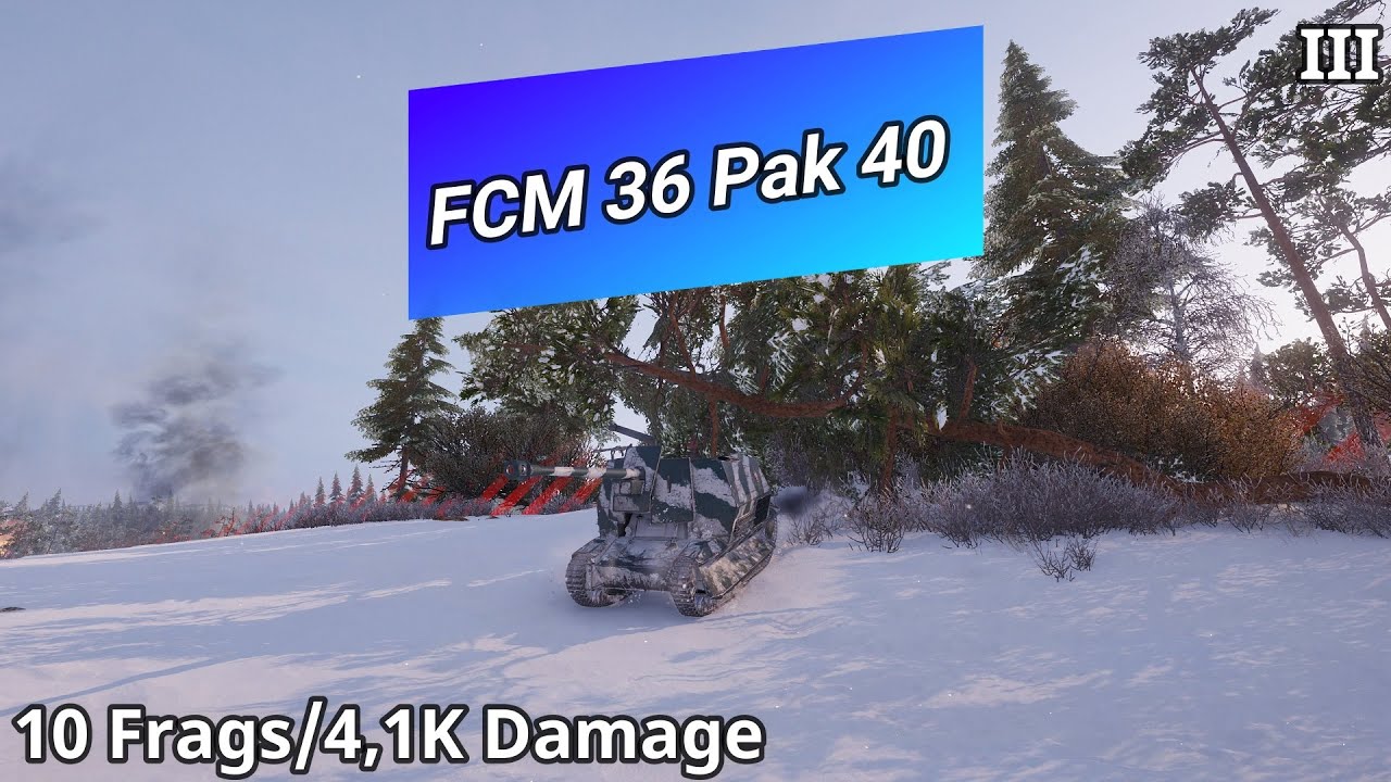 World of Tanks - FCM 36 Pak 40 (10 Frags/4,1K Damage) | WoT Replays ...