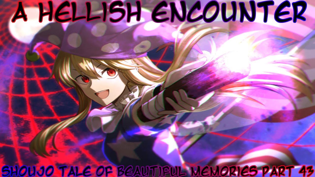 Touhou Shoujo Tale Of Beautiful Memories Part 43 (A Hellish Encounter) - YouTube