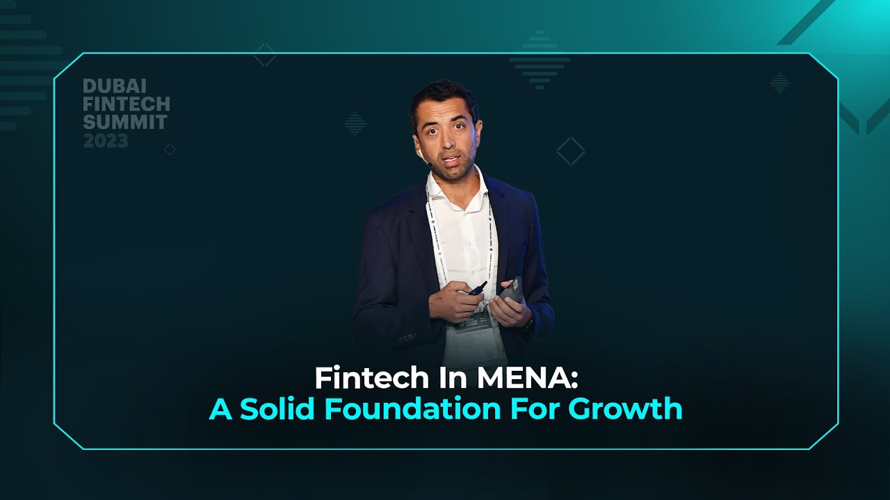 Keynote: Fintech In MENA: A Solid Foundation For Growth - YouTube