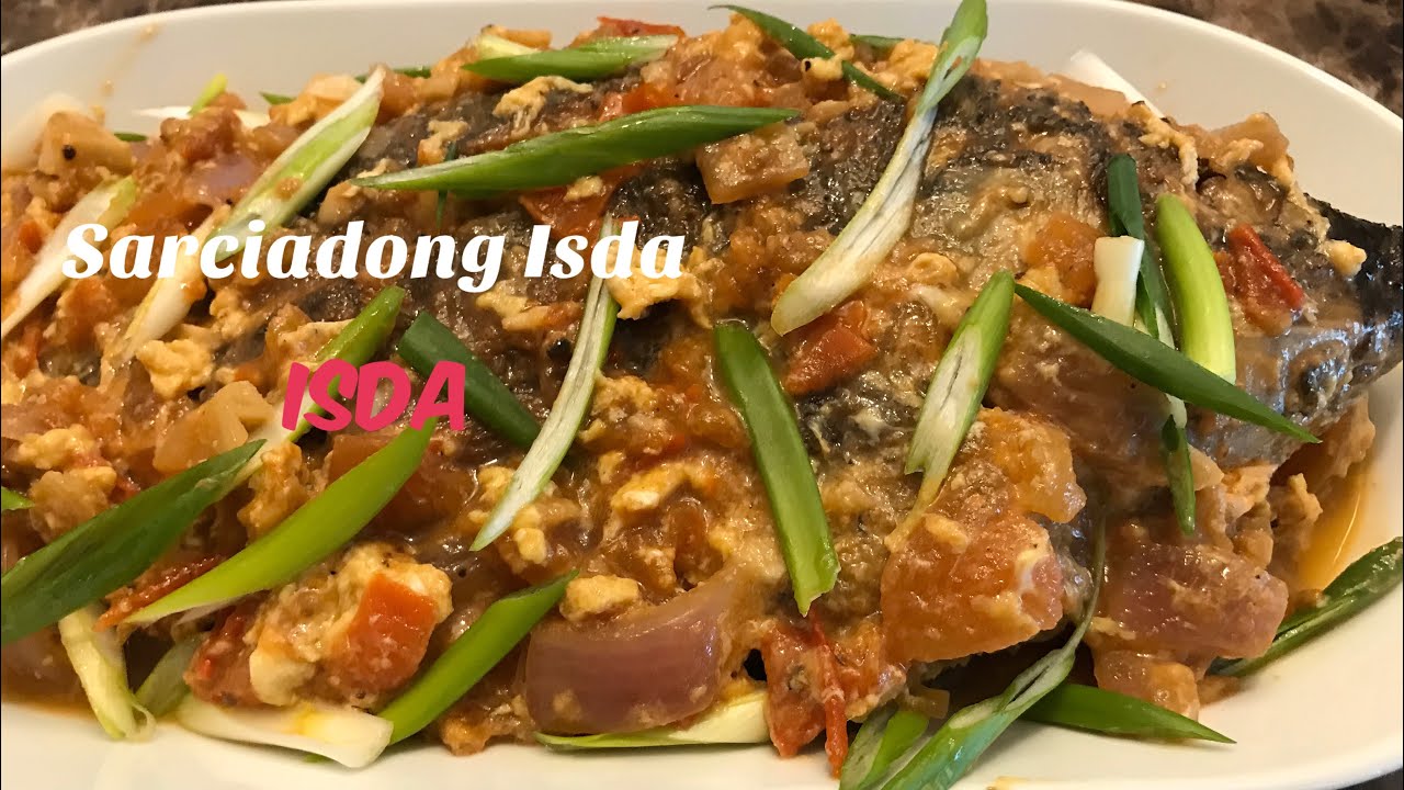 HOW TO COOK SARCIADONG ISDA (TILAPIA) - YouTube
