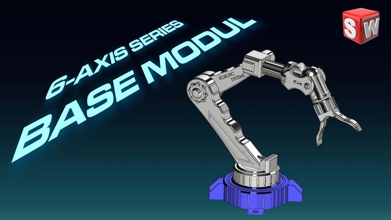 6-Axis Robotic Arm Tutorial in SolidWorks - Part 1: Building the Base ...