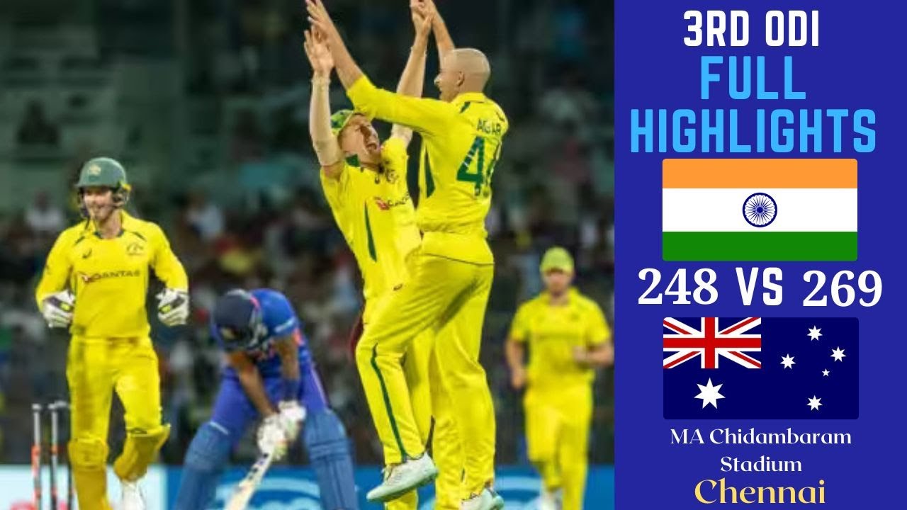 India Vs Australia 3rd ODI Full Match Highlights | MA Chidambaram ...
