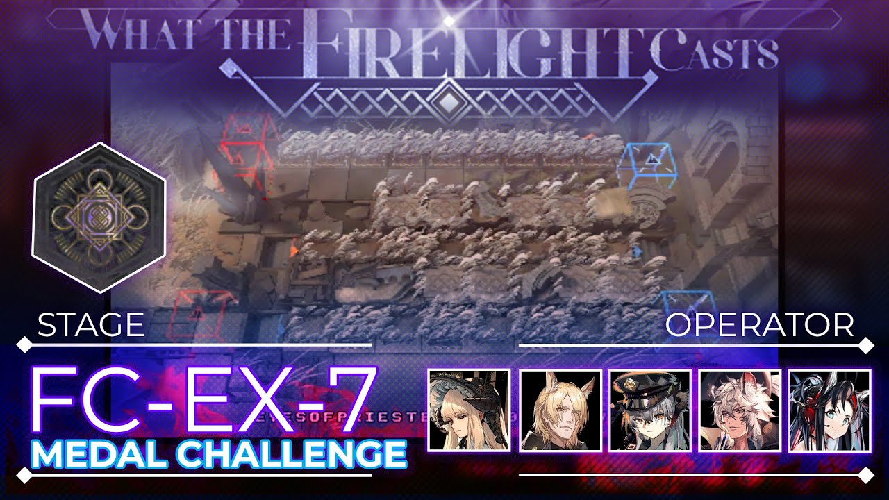 [Arknights] FC-EX-7 Medal Challenge | 5 Operators - YouTube
