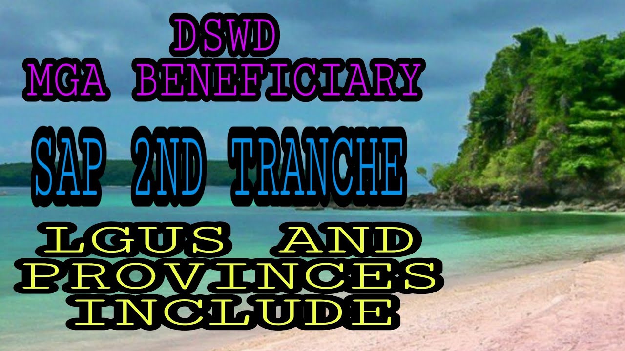 DSWD LIST OF SAP BENEFICIARY LGUS AND PROVINCES INCLUDED|2nd tranche ...