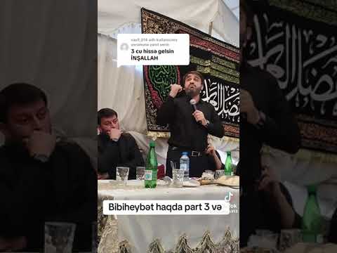 BibiHeybet haqqinda maragli- Haci Ramil Bədəlov #haciramilbedelov