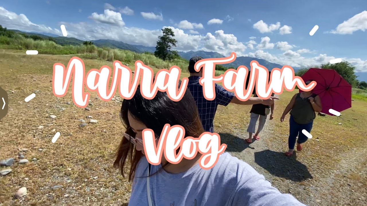 Narra farm vlog - YouTube