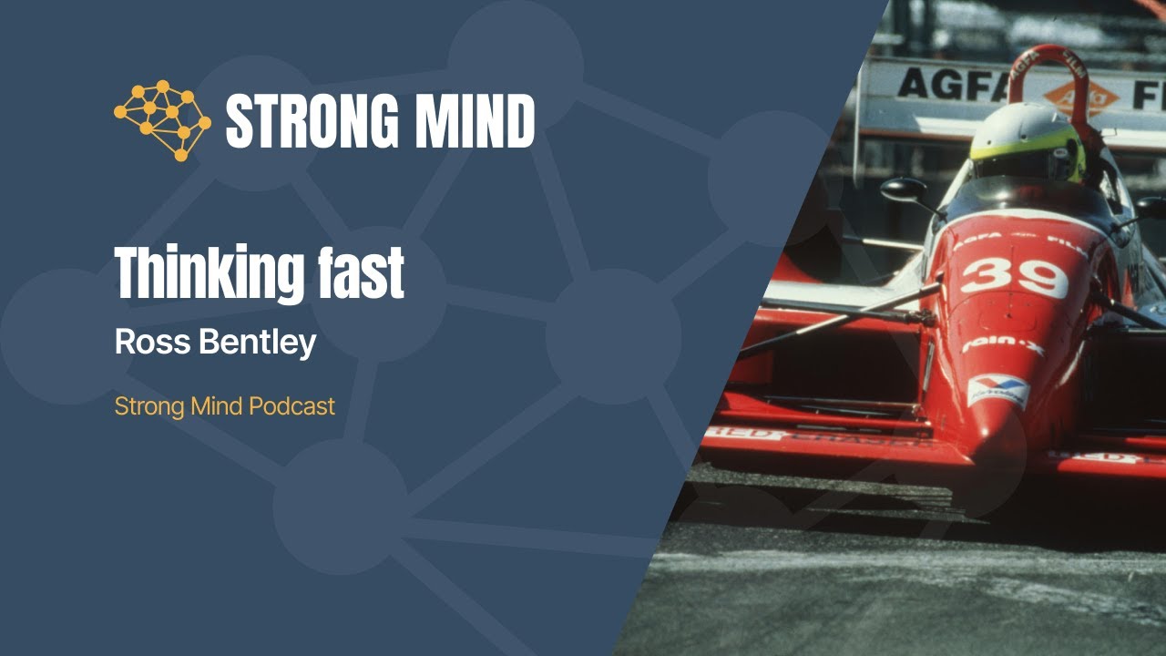 Thinking fast | Ross Bentley | Strong Mind Podcast - YouTube