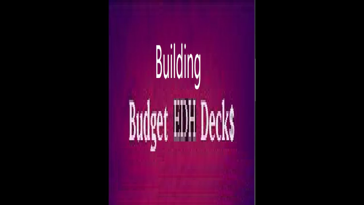 Building Budget Commander Decks Pt1 YouTube building-budget-commander-decks-pt1-youtube