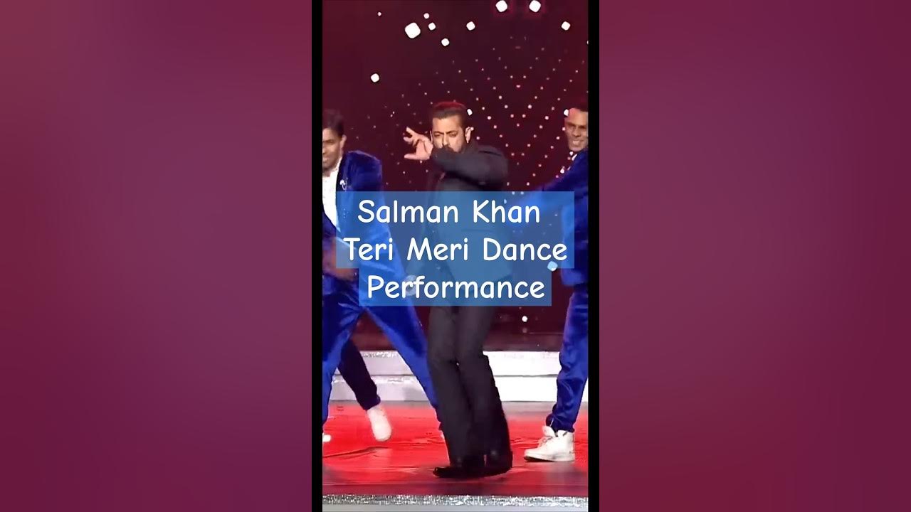 Salman Khan Teri Meri Dance Performance+++ #bollywood #salman2 #dance - YouTube