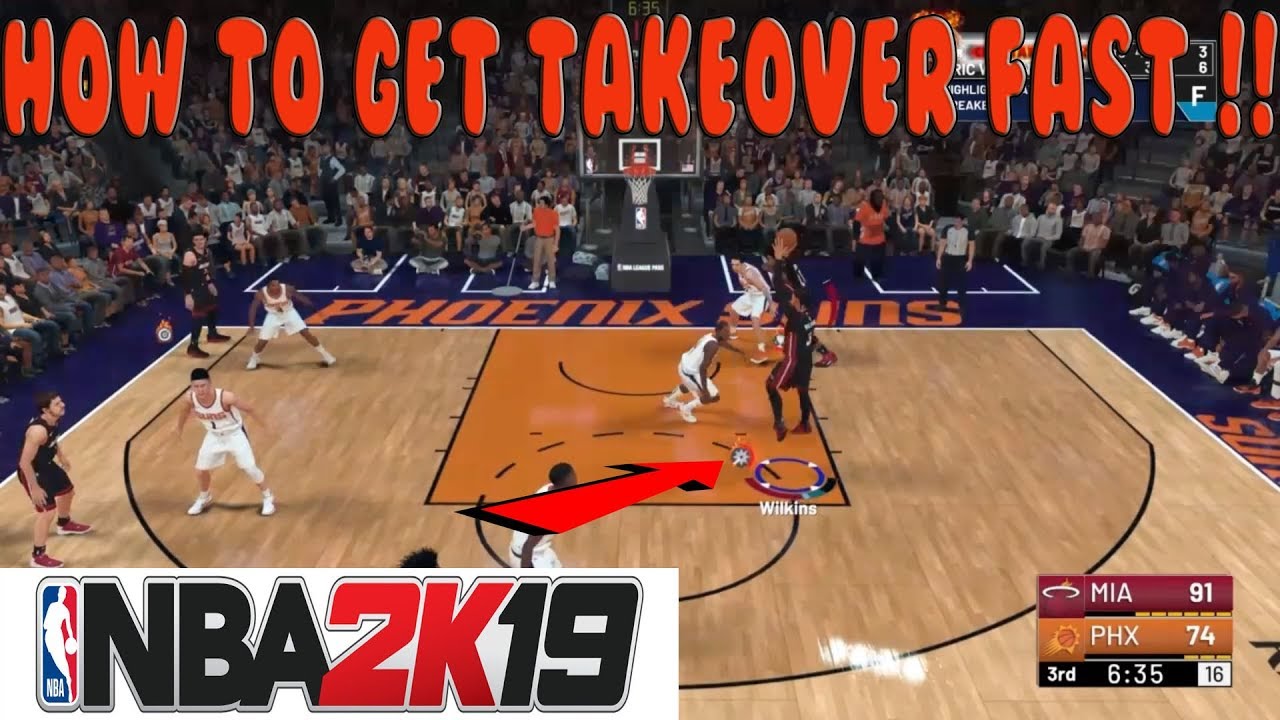NBA 2K19 | How To Get Takeover Fast! | How To Get Team Takeover! - YouTube