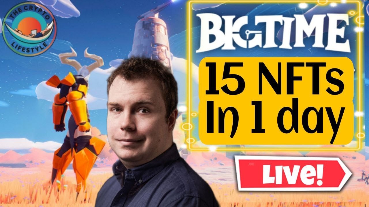 Big time NFT game early access 15 NFTs today - YouTube