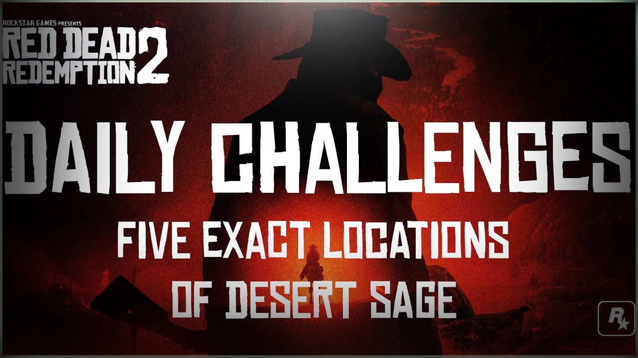 5 Exact Locations of Desert Sage for Red Dead Online Daily Challenge ...