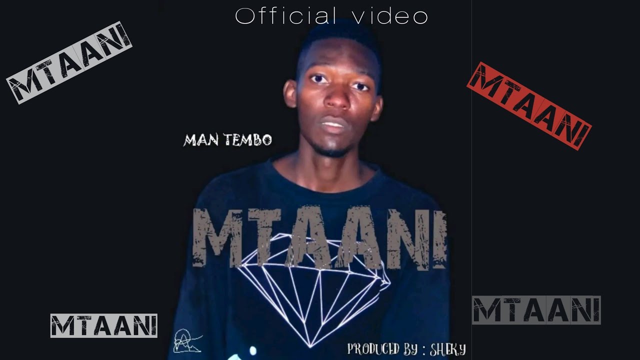 MTAANI - Man tembo ( Official video ) - YouTube