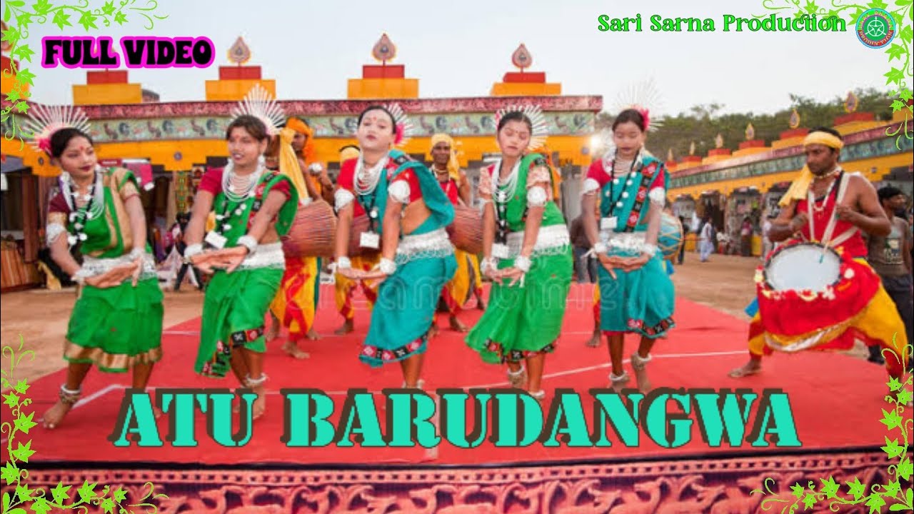 ATU BARUDANGWA || NEW SANTALI DANCE VIDEO || #SARI_SARNA_PRODUCTION ...