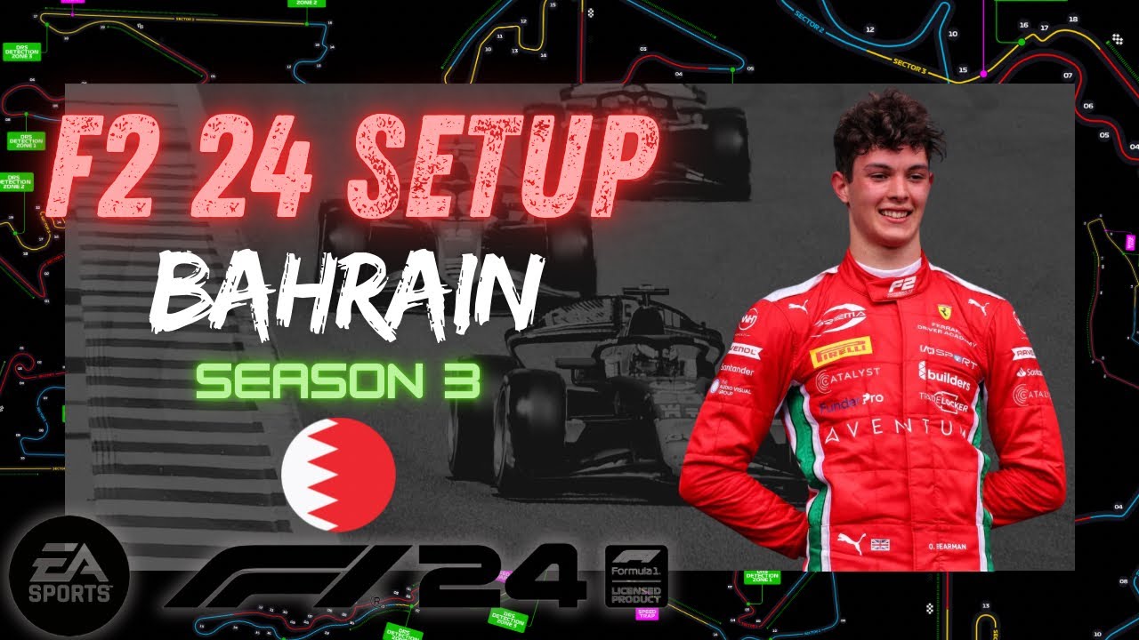 Bahrain F2 24 (Season 3) Race Set Up - YouTube