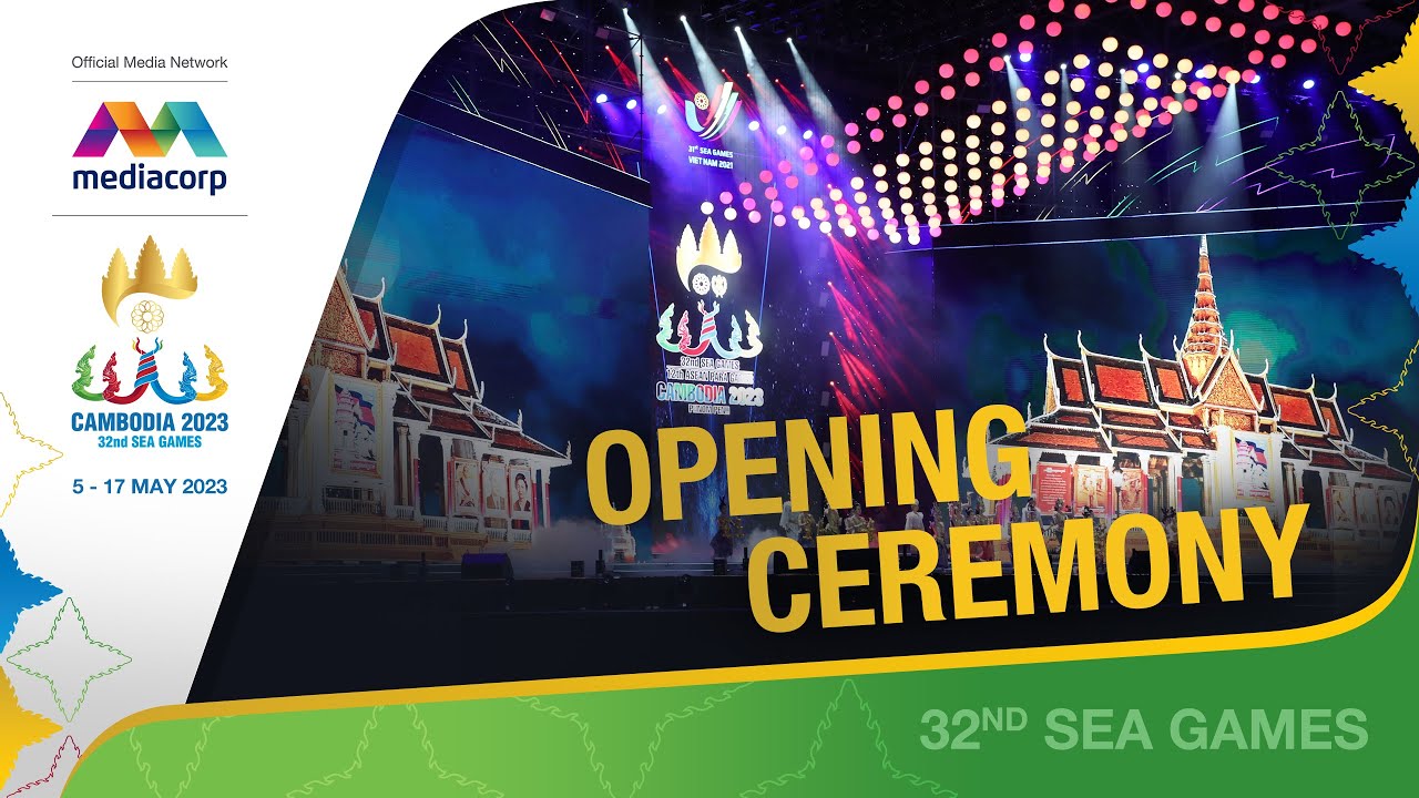 SEA Games 2023 Opening Ceremony | SEA Games Cambodia 2023 - YouTube