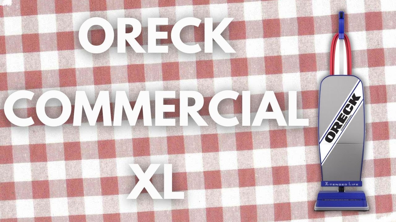 Oreck Commercial XL 2100RHS Vacuum Cleaner Review - YouTube