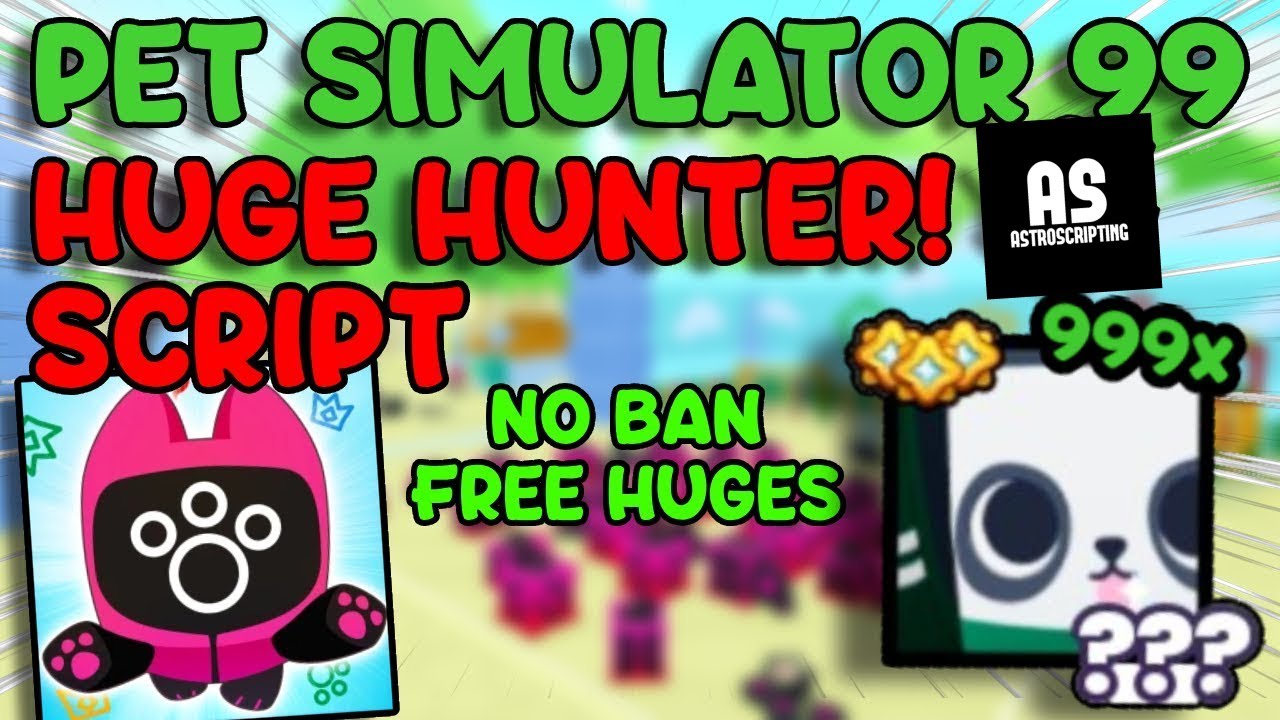 NEW* Pet Simulator 99 PS99 Huge Hunter Script ( Squid Game Update ...