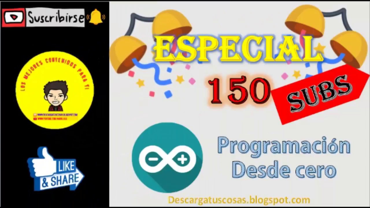Arduino desde cero #1 - Especial 150 subs - YouTube