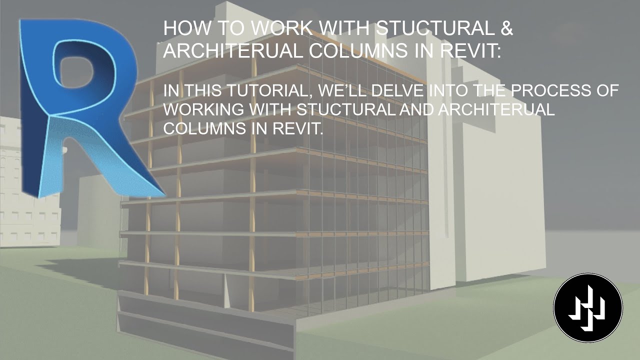 HOW TO WORK WITH STRUCTURAL & ARCHITECTURAL COLUMNS IN REVIT: - YouTube