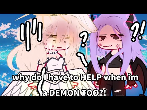 ⊱༄ 😇 • Why do i have to HELP when im a demon TOO?! •😈 | ft. 💛,💜 | gacha ...