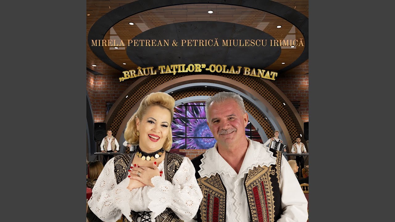 Braul tatilor -colaj Banat (Muzica Din Banat) - YouTube