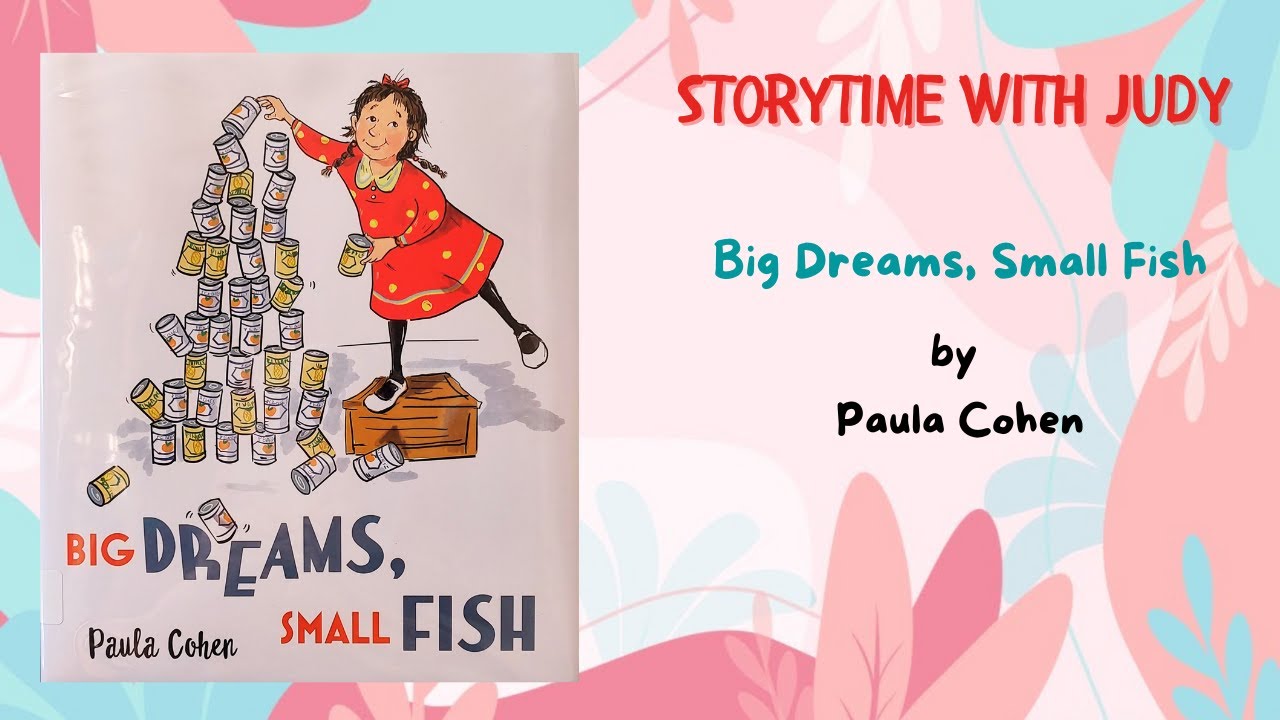 READ ALOUD Children's Book - Big Dreams Small Fish - YouTube