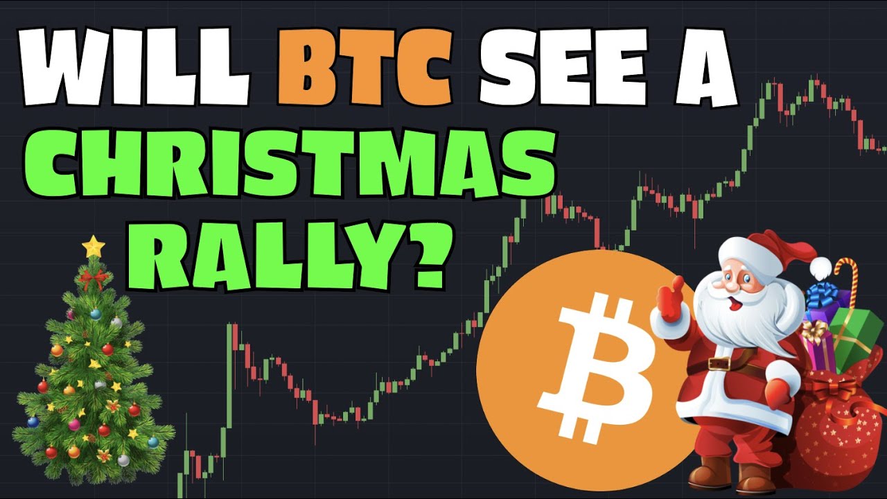 Bitcoin: Is The Santa Clause Rally A Hoax Or Will It Save BTC? - YouTube