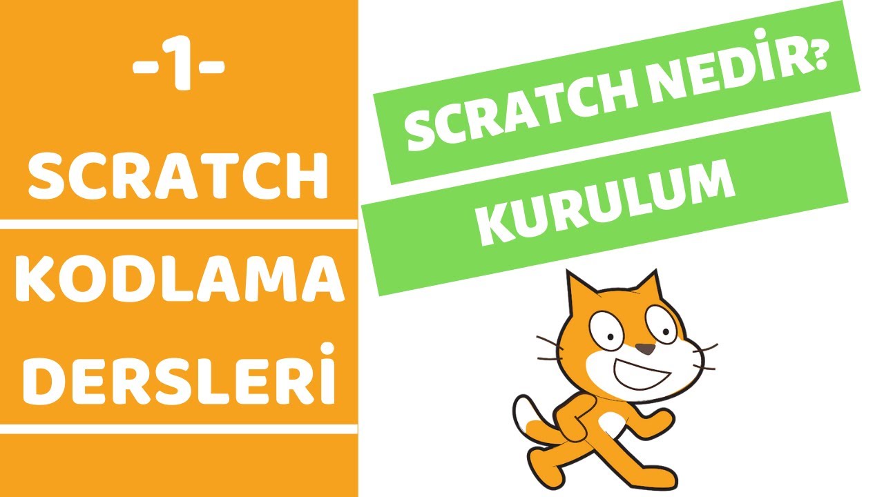 Scratch Nedir? | Scratch Kurulumu | Kodlama Dersi 1 - YouTube