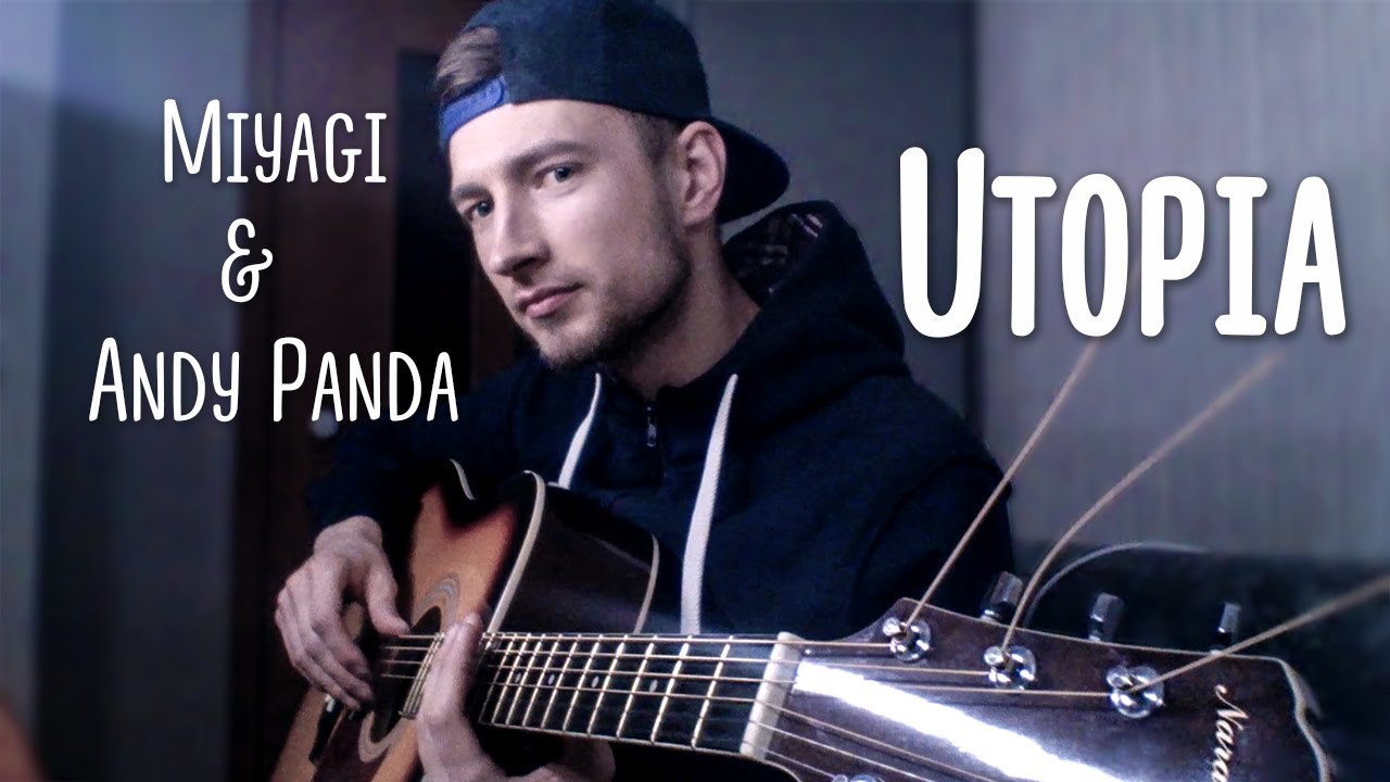 Miyagi & Andy Panda - Utopia (кавер на гитаре) - YouTube