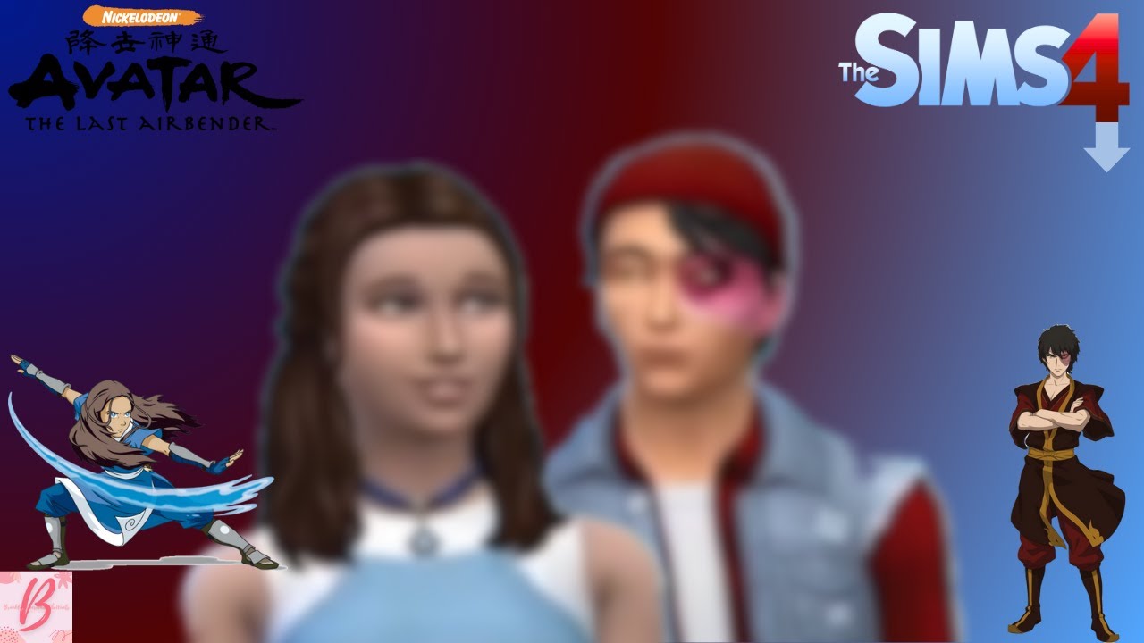Creating Katara & Zuko From Avatar: The Last Airbender in The Sims 4 ...