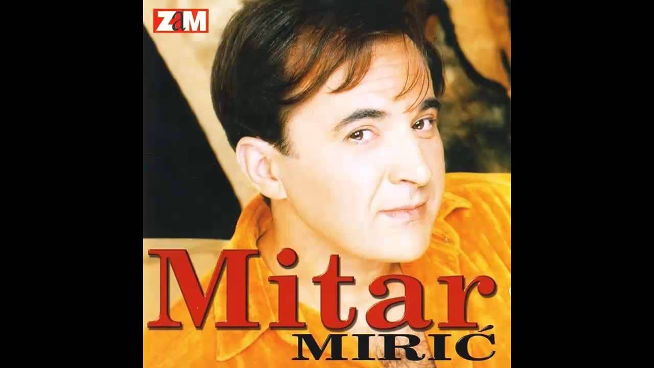 Mitar Miric - Haljine svilene - (Audio 1998) HD - YouTube Music