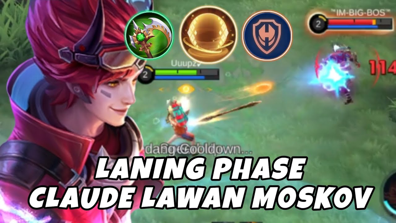Begini Cara Claude Lawan Moskov Yang Aggressive Di Gold Lane Claude