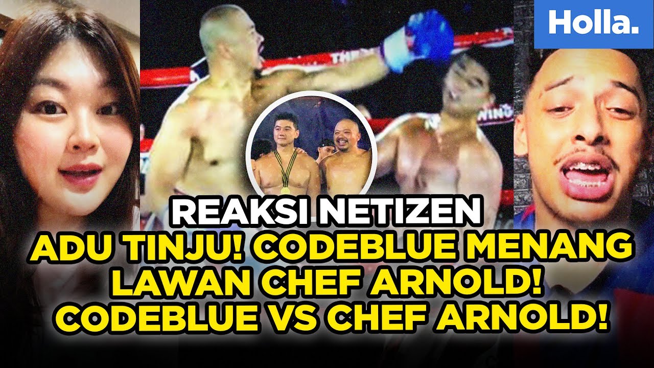 Reaksi Netizen Adu Tinju! Codeblue Menang Lawan Chef Arnold! Codeblue Vs Chef Arnold! - YouTube