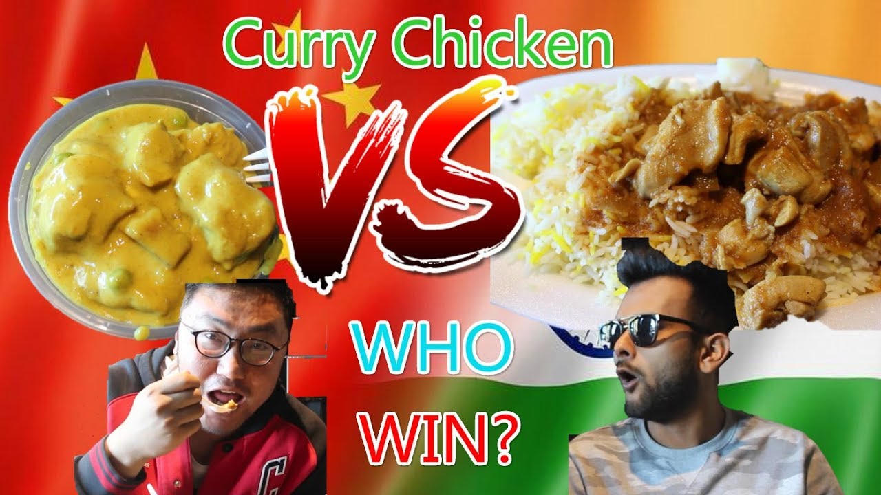 India VS China- Curry Chicken ,Who Win?|Food Taste|Chinese Reaction ...